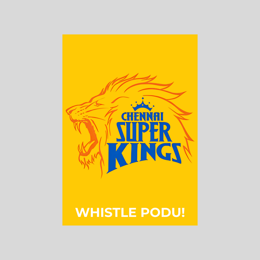 Chennai Super Kings (CSK) Poster - Whistle Podu – HOUSE OF MAGNETIC